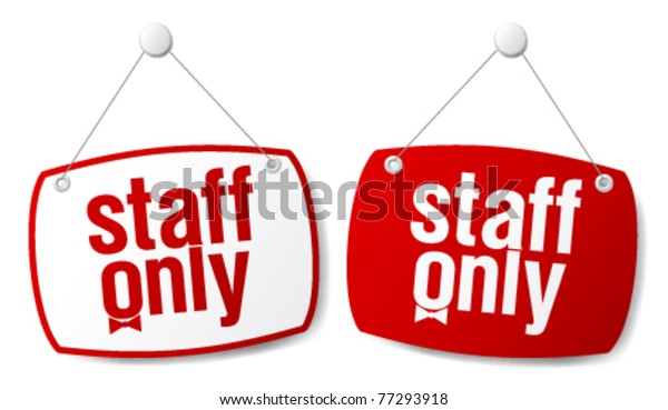 Staff Only Signs Restriction Set Stock Vector (Royalty Free) 77293918