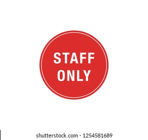 Staff Only Vector Sign Staff Only Stock Vector (Royalty Free ...