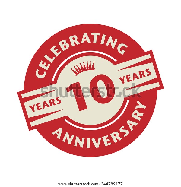 Stamp Label Text Celebrating 10 Years Stock Vector (Royalty Free) 344789177