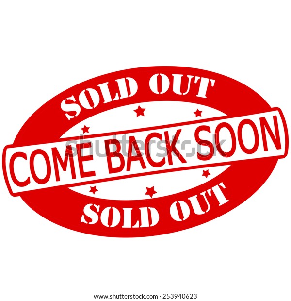 Stamp Text Come Back Soon Inside Stock Vector (Royalty Free) 253940623 ...