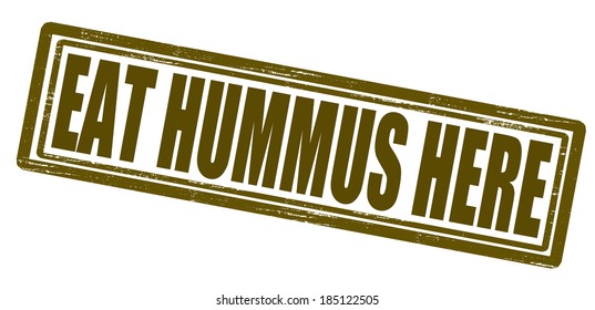 Stamp Text Eat Hummus Here Inside Stock Vector (Royalty Free) 185122505 ...