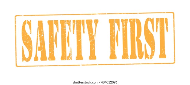 Stamp Text Safety First Isolated On Stock Vector (Royalty Free ...