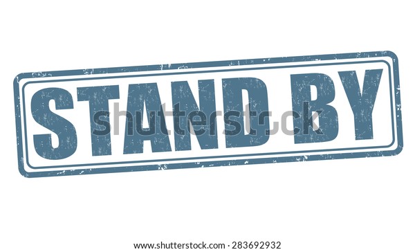 Stand By Grunge Rubber Stamp On: vector de stock (libre de regalías ...