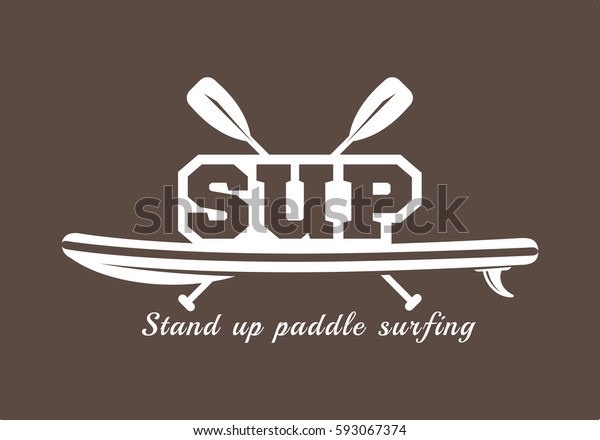 Stand Paddle Surfing Sup Surfing Sign Stock Vector (Royalty Free) 593067374
