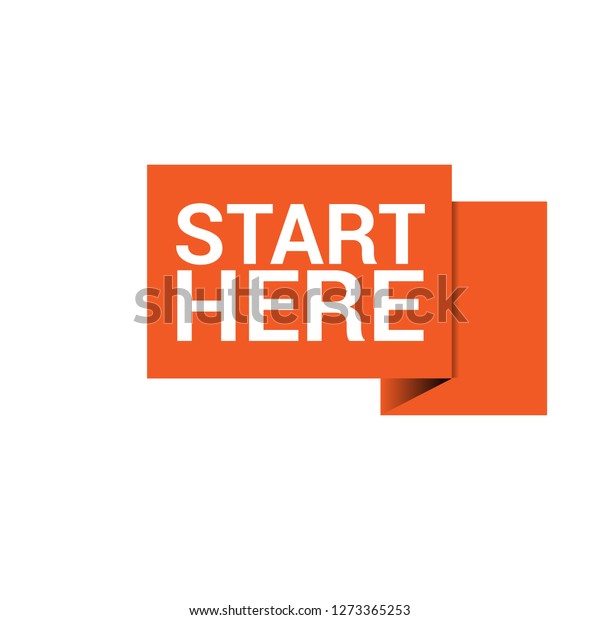 Start Here Sign Paper Origami Speech Stock Vector (Royalty Free ...