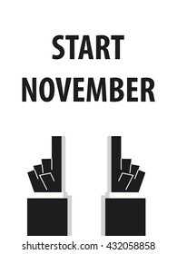 Start November Typography Vector Illustration Stock Vector (Royalty ...