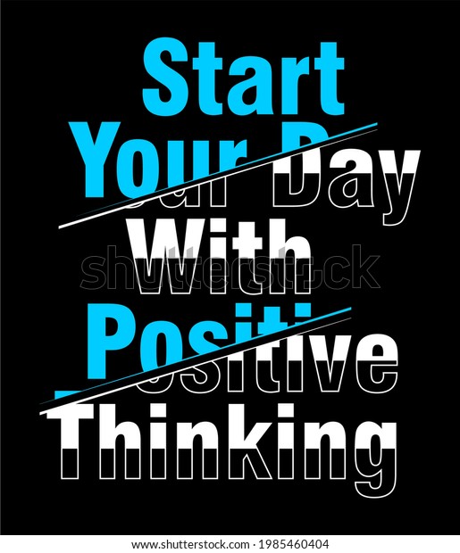 Start Your Day Positive Thinking Quote Stock Vector (Royalty Free ...