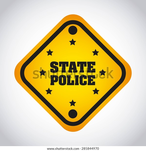 State Police Design Vector Illustration Eps10 Stock Vector (Royalty ...