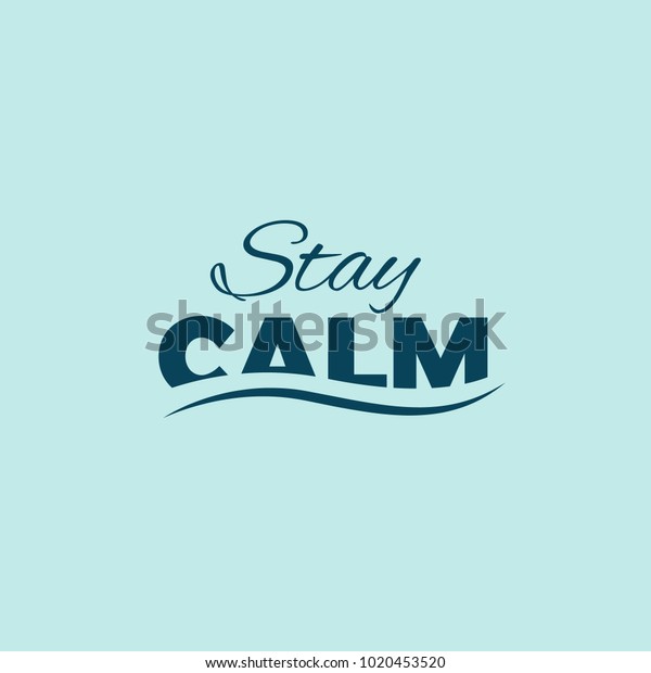 Stay Calm Vector Minimal Poster Design Stock Vector (Royalty Free ...