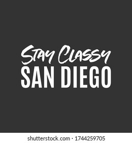 484 Stay classy Images, Stock Photos & Vectors | Shutterstock