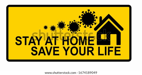 Stay Home Warning Sign Stop Spread Stock Vector (Royalty Free ...