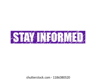 Stay Informed Stamp Stock Vector (Royalty Free) 1186380520 | Shutterstock