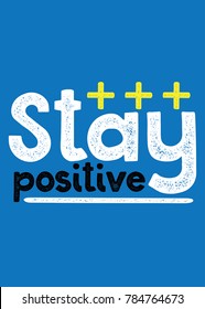 Stay Positive Quote Vector Poster Colorful Stock Vector (Royalty Free ...