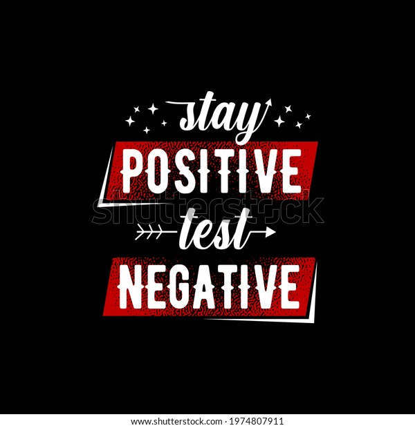 Stay Positive Test Negative Vector Illustration Stock Vector (Royalty ...