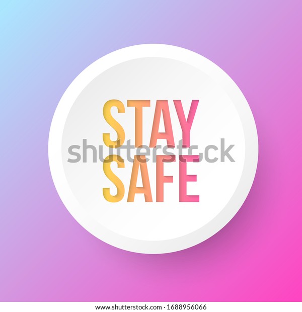 Stay Safe Typography Background Illustration Stock Vector (Royalty Free ...