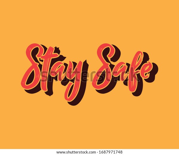 Stay Safe Typography Hand Drawn Logo Stock Vector (Royalty Free ...