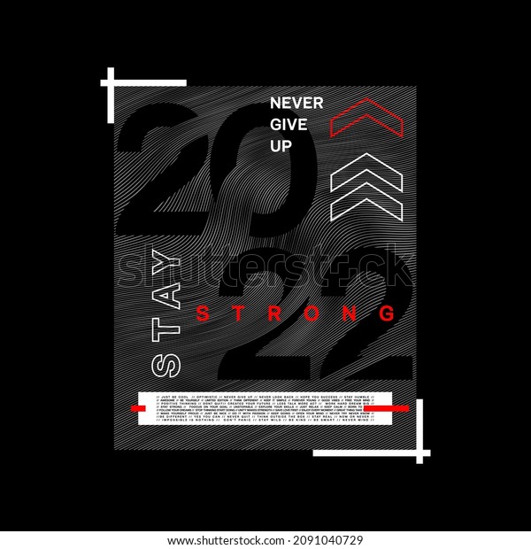 Stay Strong 2022 Slogan Vector Illustration Stock Vector (Royalty Free ...