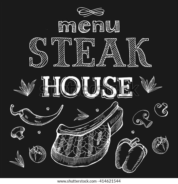 Steak house menu. Steak drawn in chalk on a black Board. Hand drawn ...