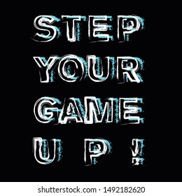 Step Your Game Typography Design Stock Vector (Royalty Free) 1492182620