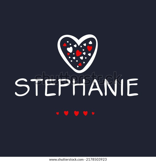 (Stephanie) Nombre de caligrafía, Ilustración vectorial.: vector de ...