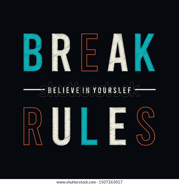 Stock Vector Typography Slogan Break All Stock Vector (Royalty Free ...