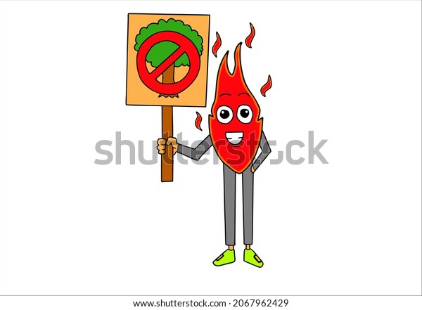 Stop Burning Forests Because Will Make Stock Vector (Royalty Free ...