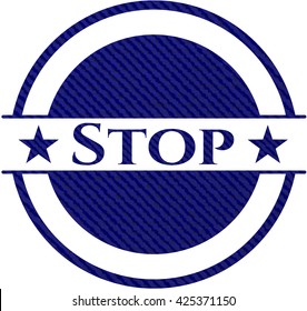 Stop Emblem Denim High Quality Background Stock Vector (Royalty Free ...