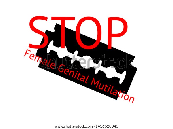 Stop female genital mutilation. Zero tolerance for FGM. Stop female ...