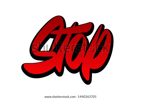 Stop Handwritten Vector Lettering Design Vector Stock Vector (Royalty ...