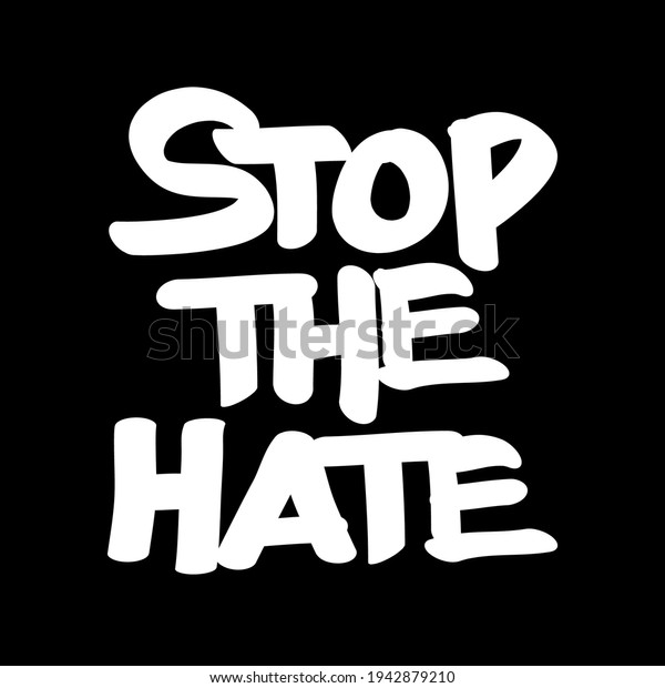 Stop Hate Hand Written Sign Vector Stock Vector (Royalty Free ...
