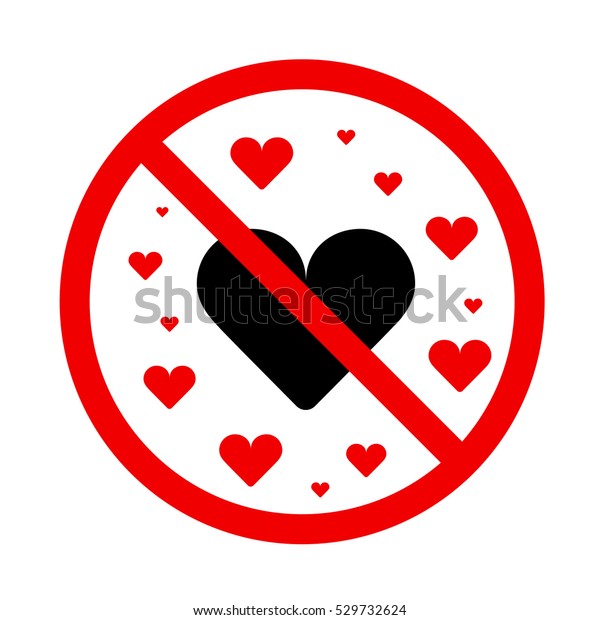 Stop Sign No Love Stock Vector (Royalty Free) 529732624 | Shutterstock