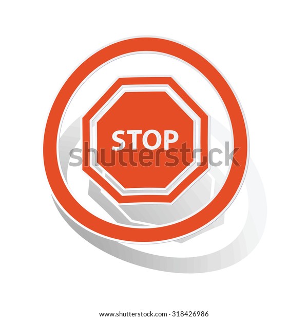 Stop Sign Sticker Orange Circle Image Stock Vector (Royalty Free ...