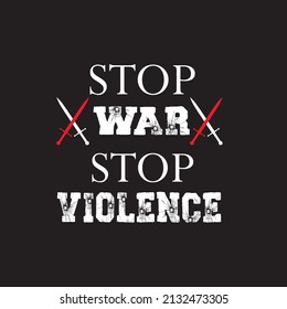 Stop War Stop Violence Typography Vector Stock Vector (Royalty Free ...