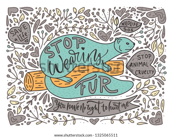 Stop Wearing Fur Hand Drawn Illustration Stock Vector (Royalty Free ...
