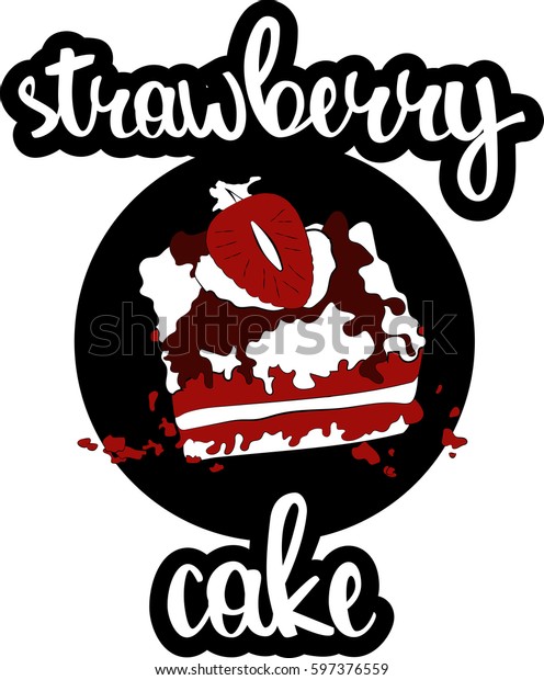 Strawberry Cake Hand Drawn Calligraphy Vector Stock Vector (Royalty ...
