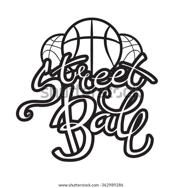 Streetball Logo Lettering Stock Vector (Royalty Free) 362989286 ...