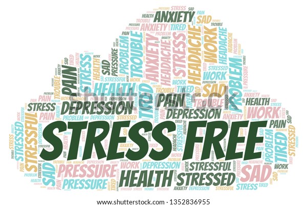 Stress Free Word Cloud Stock Vector (Royalty Free) 1352836955 ...