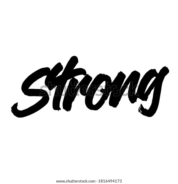 Strong Handwritten Modern Calligraphy Typography Design Stock Vector ...