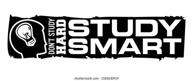 Study Hard Study Smart Motivational Quote Stock Vector (Royalty Free ...