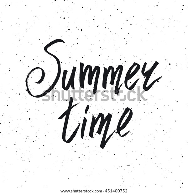 Summer Time Phrase Calligraphy Vector Lettering Stock Vector (Royalty ...