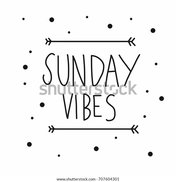 Sunday Vibes Word Lettering Vector Illustration Stock Vector (Royalty ...