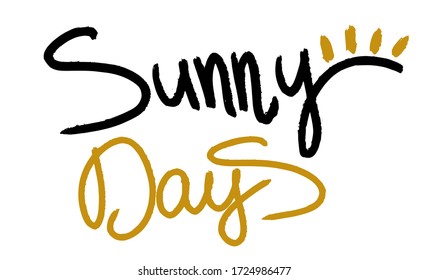 8,407 Sunny Day Lettering Stock Vectors, Images & Vector Art | Shutterstock