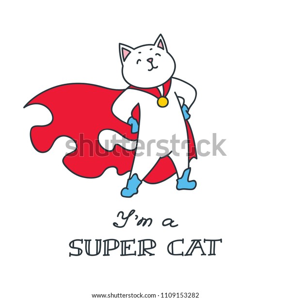 Im Super Cat Doodle Vector Illustration Stock Vector (Royalty Free ...