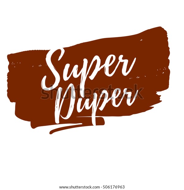 Super Duper Motivation Stroke Poster Text: vector de stock (libre de ...