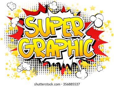 Super Graphic Comic Book Style Word Stock Vector (Royalty Free ...