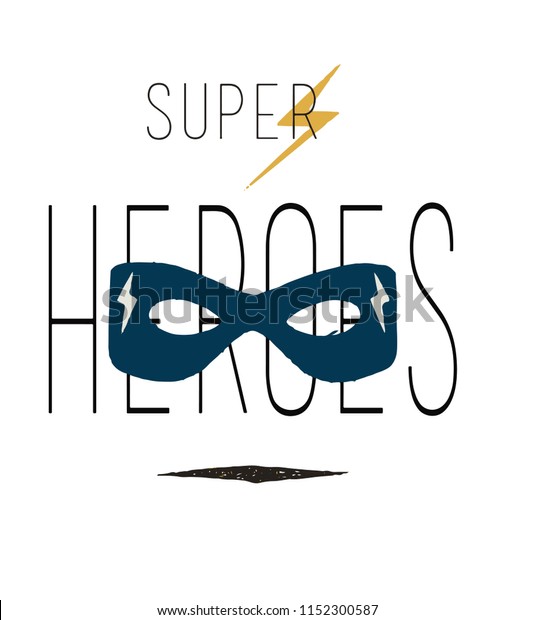 Super Hero Mask Slogans Stock Vector (Royalty Free) 1152300587
