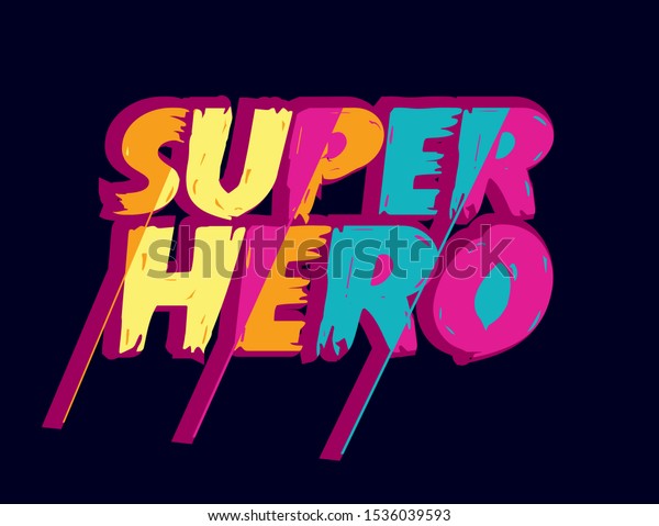 Super Hero Slogan Label Tshirt Design Stock Vector (Royalty Free ...