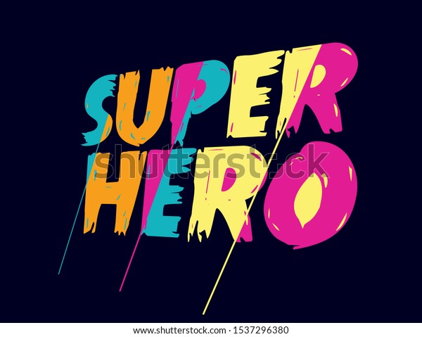 Super Hero Slogan Label Tshirt Design Stock Vector (Royalty Free ...