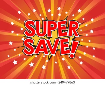 Super Save Wording Comic Speech Bubble Stock Vector (Royalty Free ...