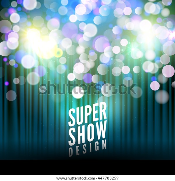 Super Show Poster Template Bokeh Lights Stock Vector (Royalty Free ...
